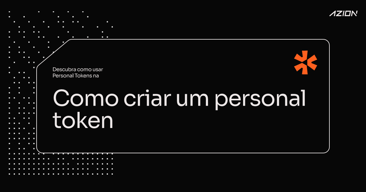 Como criar um personal token - Documentação Azion