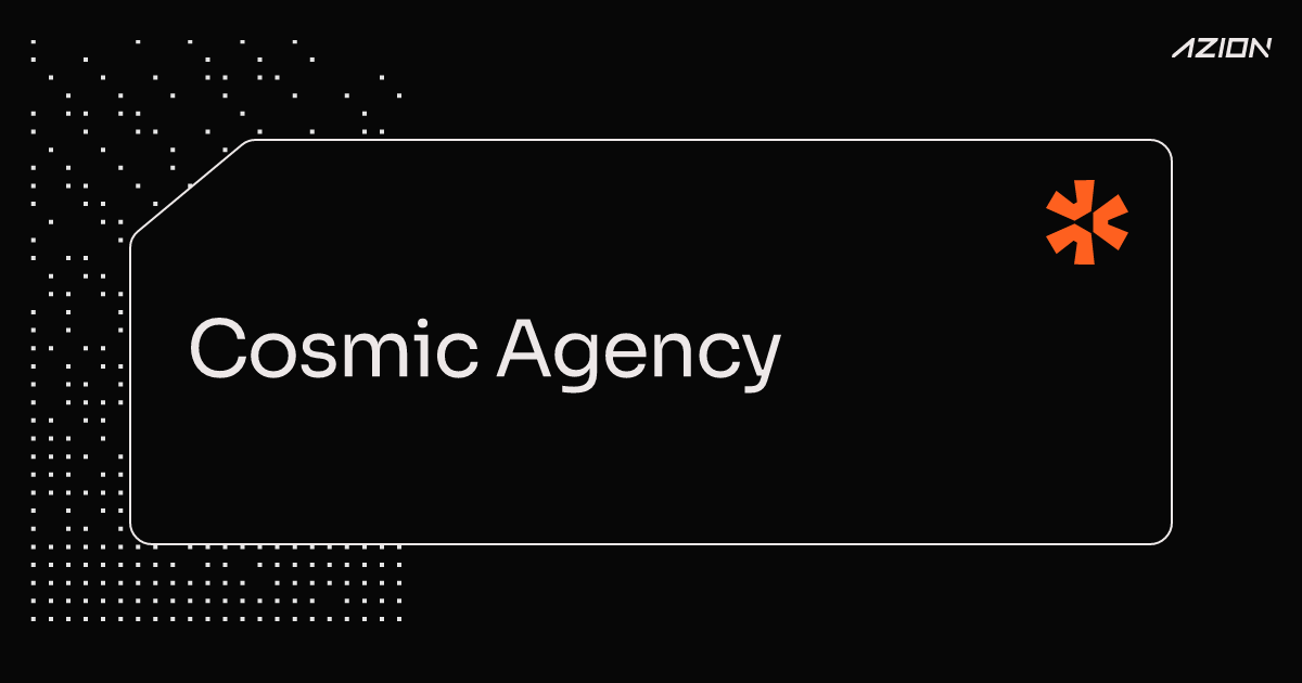 Cosmic Agency - Azion Documentation