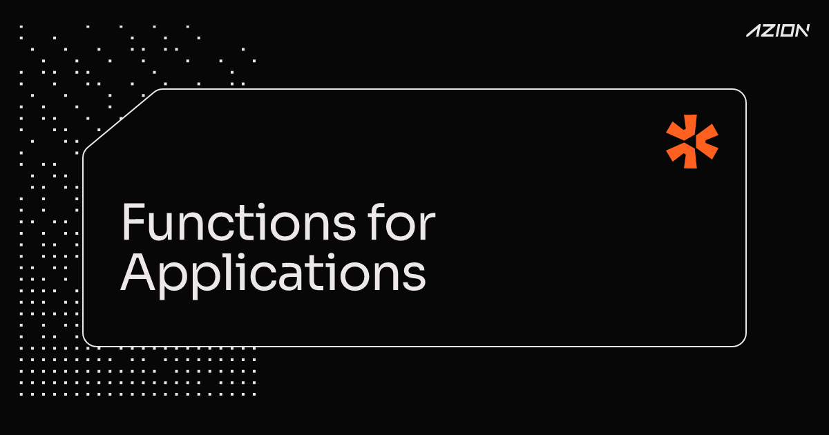 Functions for Applications - Azion Documentation