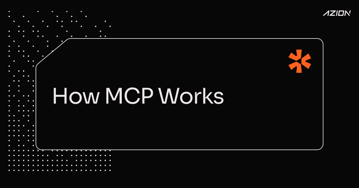 How MCP Works - Azion Documentation