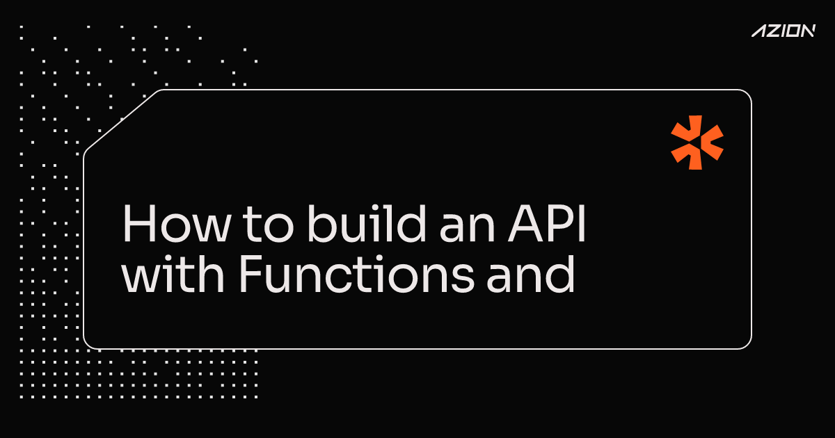 How to build an API with Functions and ChatGPT - Azion Documentation