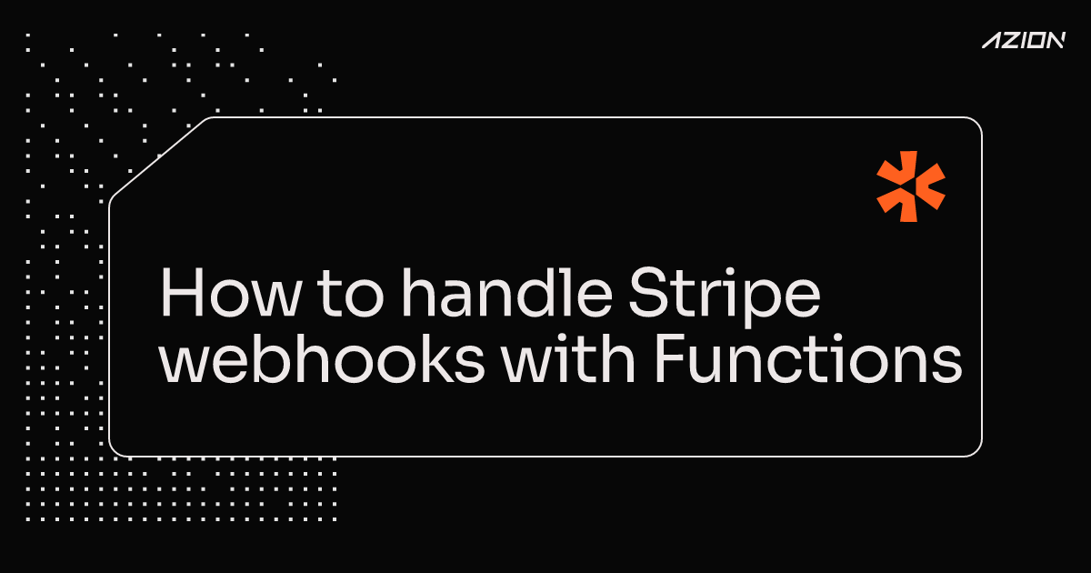 How to handle Stripe webhooks with Functions - Azion Documentation