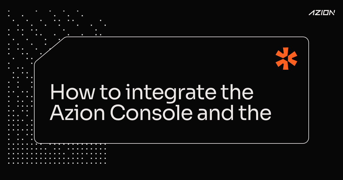 How to integrate the Azion Console and the Azion API using the Console ...